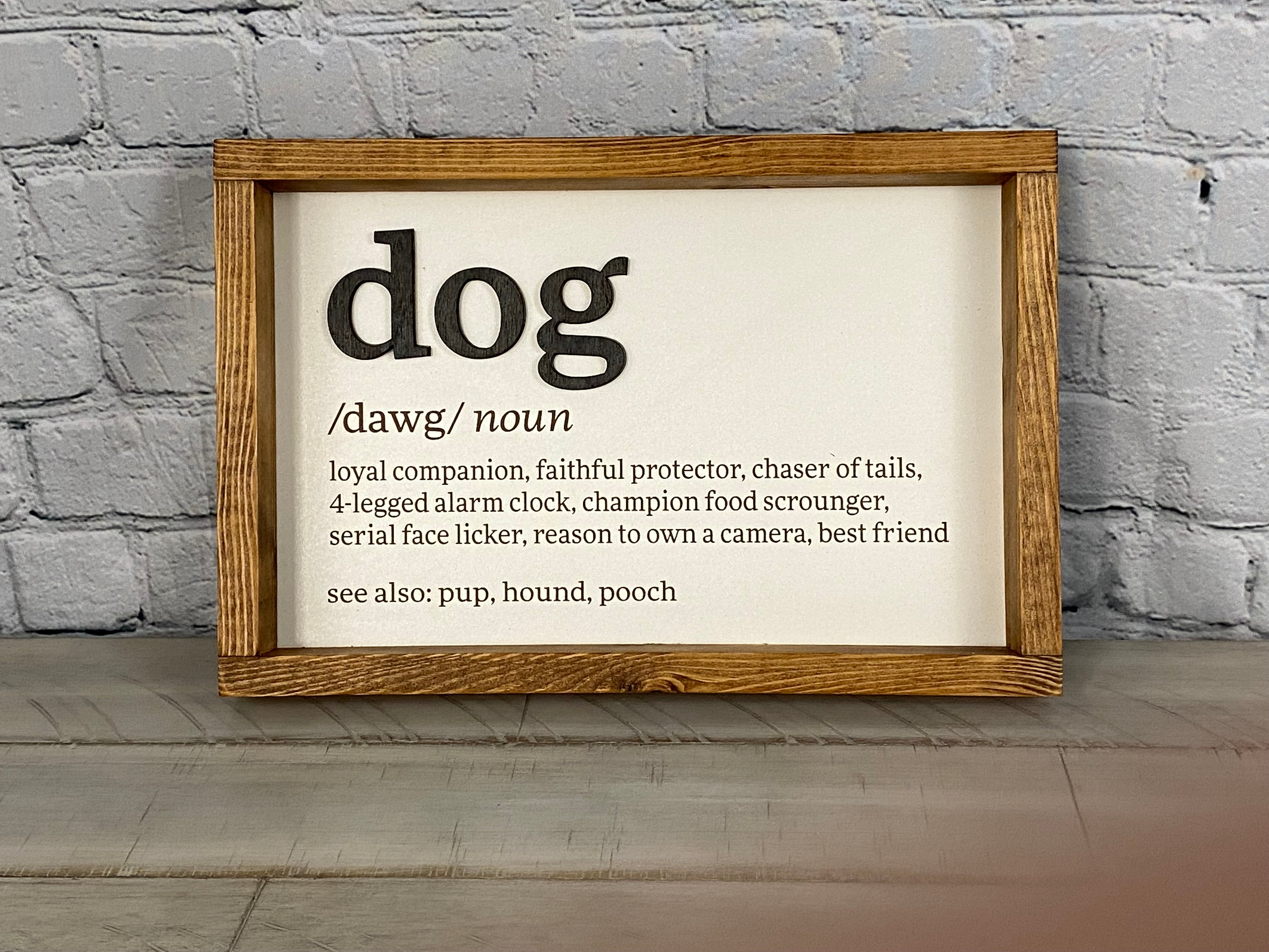 Dog Definition Sign - Farmhouse Decor - Dog Decor Sign – The Crafty ...